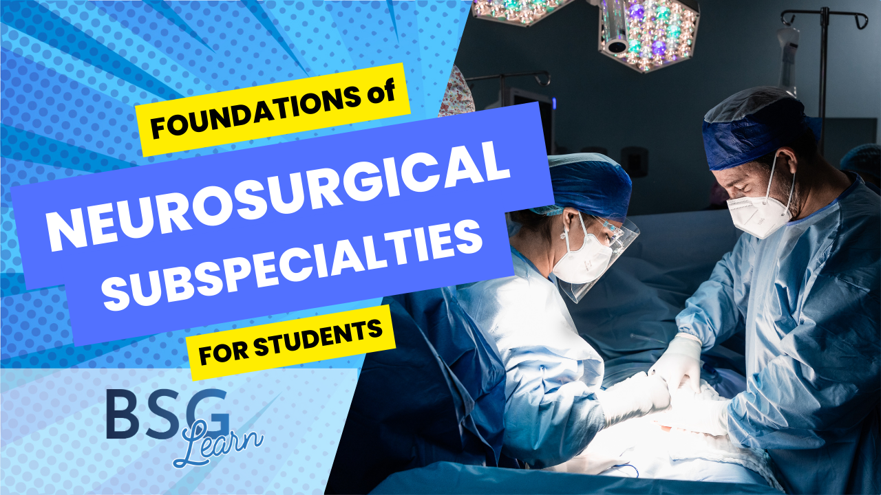 Foundations of Neurosurgical Subspecialties - Brain & Spine Group